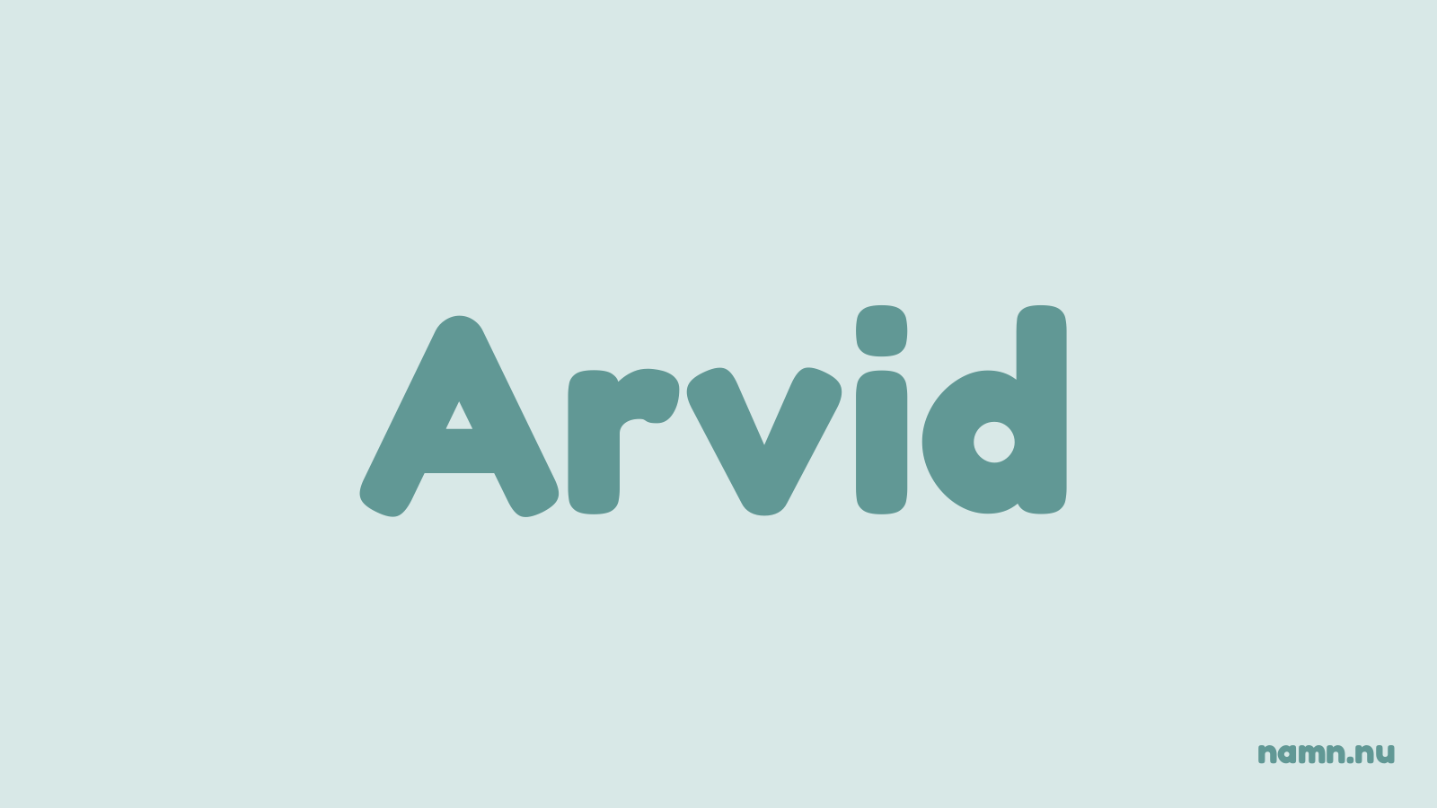 Arvid - betydelse, hur många heter, statistik - namn.nu